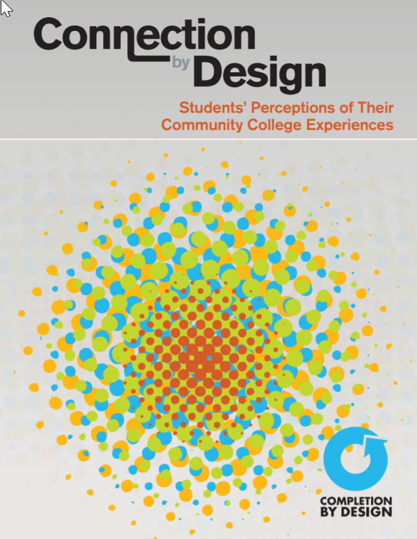 Connection by Design: Students’ Perceptions of Their Community College ...